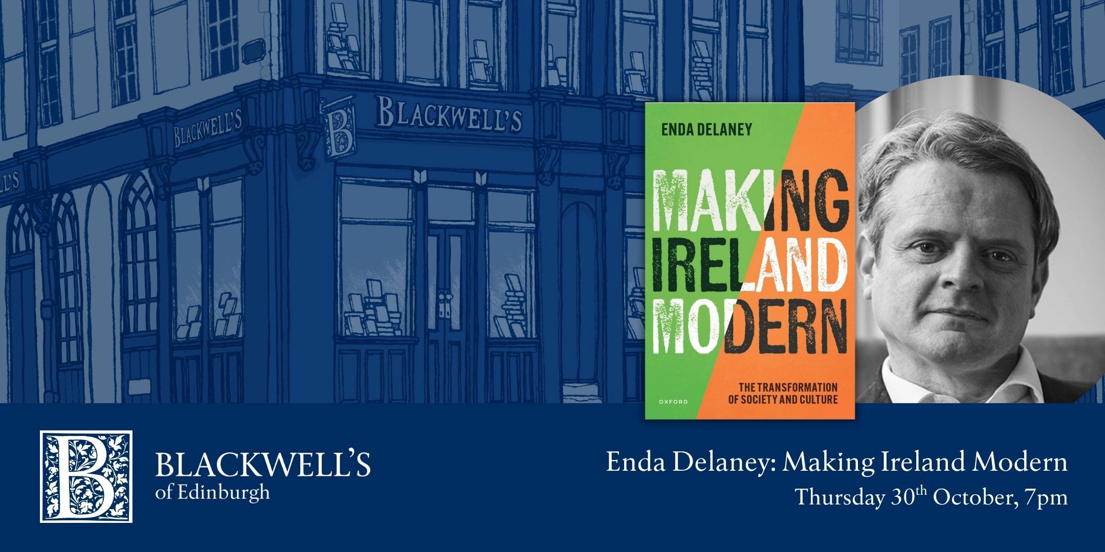 Professor Enda Delaney: 'Making Ireland Modern' | School of History ...